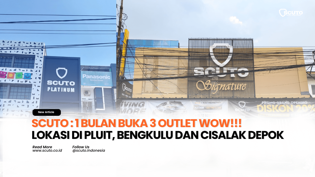 Scuto hadir di Bengkulu, Cisalak, dan Pluit