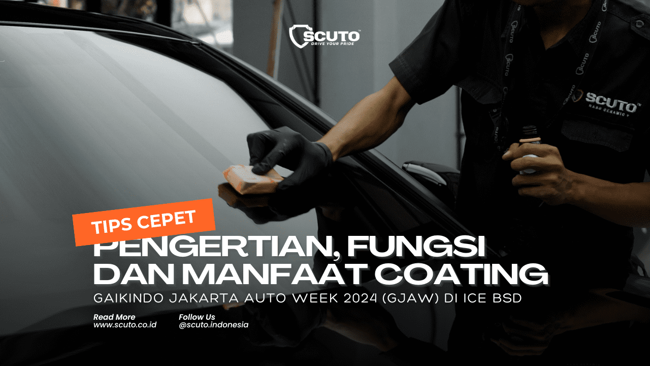 Apa Itu Coating Mobil dan Fungsinya?